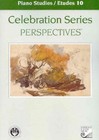 Celebration Series Perspectives: Piano Studies Etudes 10 - Paperback ...