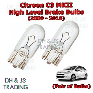 Citroen C3 MKII High Level Brake Light Bulbs High Brake Lights MK2 (09 ...