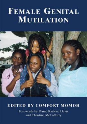 Female Genital Mutilation by Comfort Momoh (2005, Trade Paperback) for ...