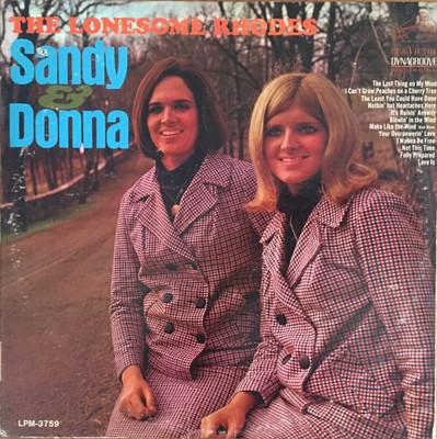 The Lonesome Rhodes - Sandy & Donna 1967 LP, Mono RCA Victor LPM-3759 ...
