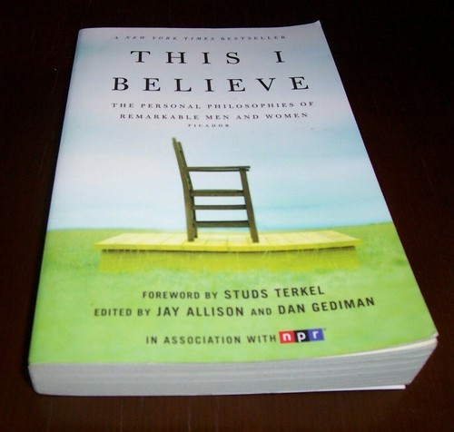 This I Believe: This I Believe: The Personal (Paperback 2007 ...