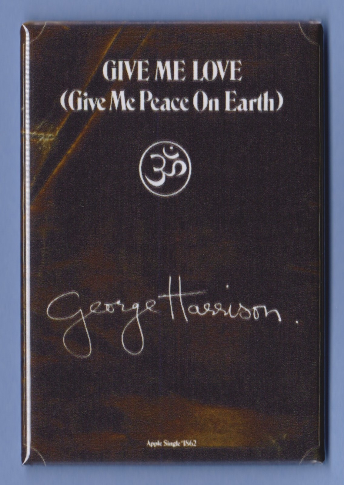 GEORGE HARRISON *2x3 FRIDGE MAGNET* GIVE ME LOVE GIVE ME PEACE ON EARTH ...