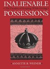 Inalienable Possessions: The Paradox of Keeping-while-giving By ...