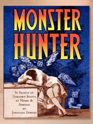Monster Hunter by Jonathan Downes (2004 PB) Cryptozoology, Cryptids VG ...