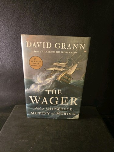 The Wager David Grann First Edition Hardcover 2023 W/ Dustin Jacket | eBay