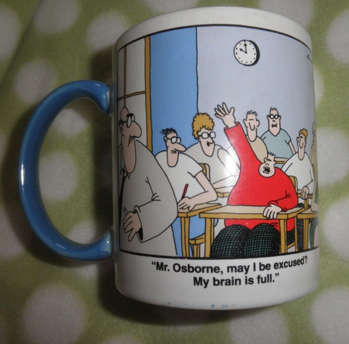 Far Side Gary Larson Coffee Mug Cup: My Brain Is Full, School Teacher ...