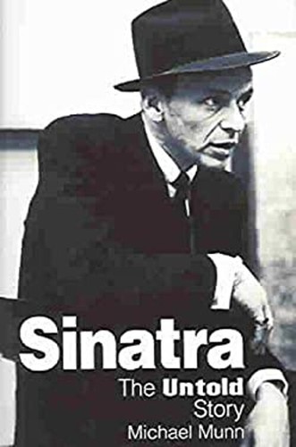 Sinatra : L'Histoire Inédite Relié Michael Munn | eBay