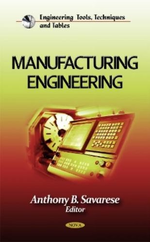 Anthony B Savarese Manufacturing Engineering (Relié) 9781612099873 | eBay