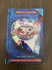 The 39 Clues: Cahills vs. Vespers Ser.: Shatterproof by Roland Smith ...