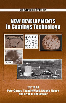 New Developments in Coatings Technology by Brough Richey, Peter Zarras ...