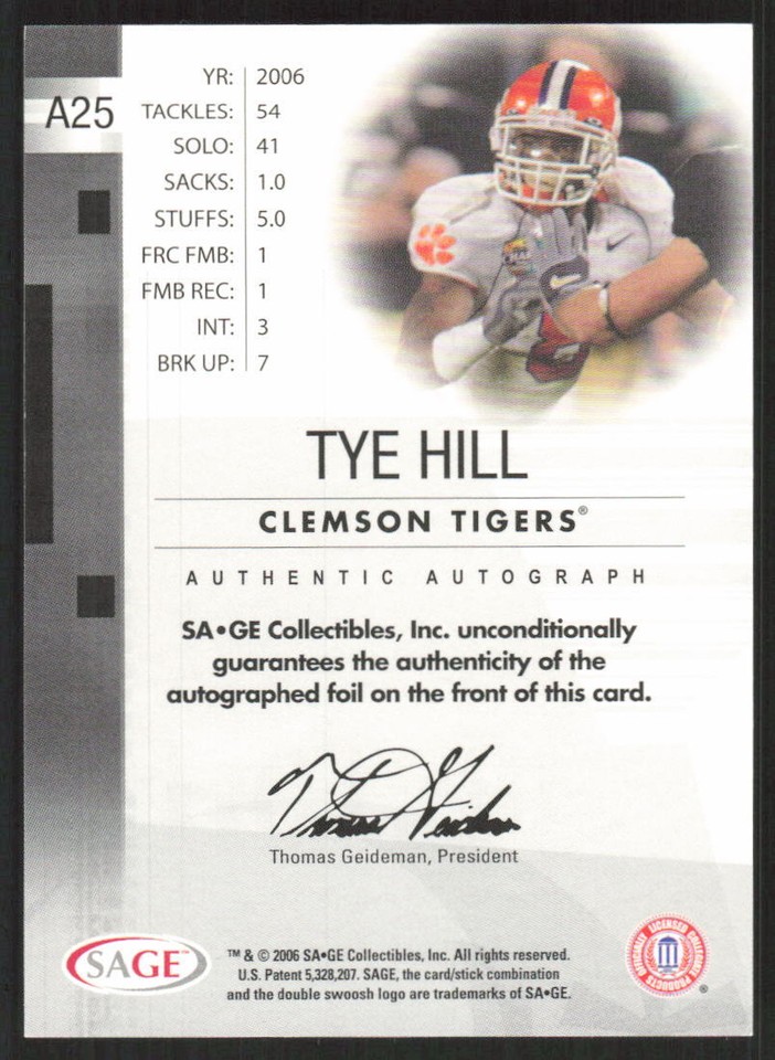 2006 SAGE Autographs Bronze Tye Hill #/650 #A25 Clemson Tigers | eBay