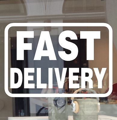FAST DELIVERY DECAL VINYL CUT STICKER BUSINESS SIGN SERVICE WINDOW DOOR ...