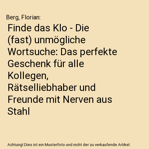 Finde das Klo - Die (fast) unmögliche Wortsuche: Das perfekte Geschenk ...