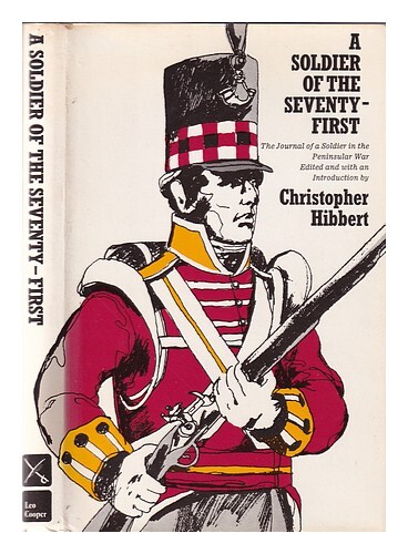 POCOCKE, THOMAS. HIBBERT, CHRISTOPHER (1924-2008) A soldier of the ...