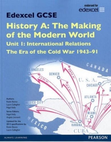 Edexcel GCSE History A the Making of the Modern World: Unit 1 ...