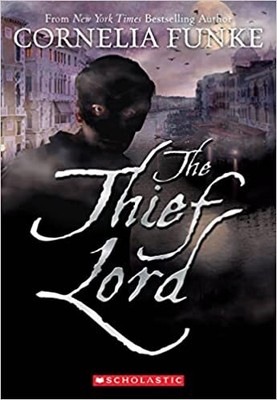 The Thief Lord PAPERBACK – Illustrated, 2010 by Cornelia Funke ...