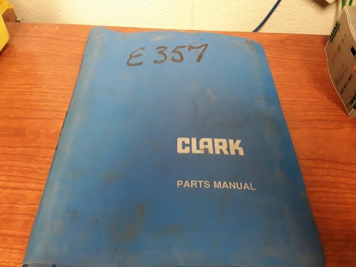 CLARK Parts Manual for E357-245-8971 Forklift | eBay