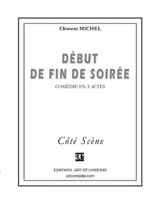Dbut de fin de soire by Cl?ment Michel Paperback Book | eBay