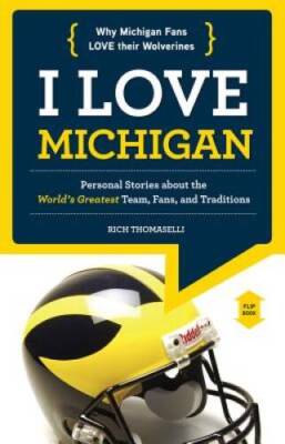 I Love MichiganI Hate Ohio State (I LoveI Hate) - Paperback - VERY GOOD ...