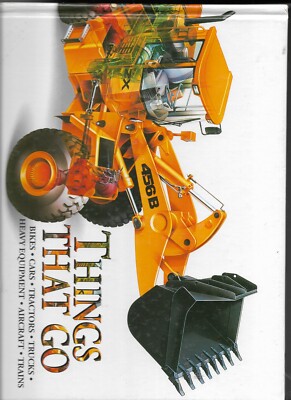 Things That Go Bikes Cars Tractors Trucks Heavy Equipment Aircraft ...
