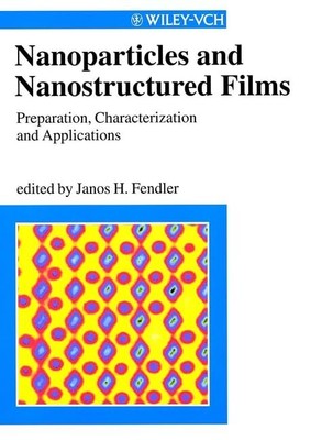 Nanoparticles and Nanostructured Films: Preparation, Characterization ...