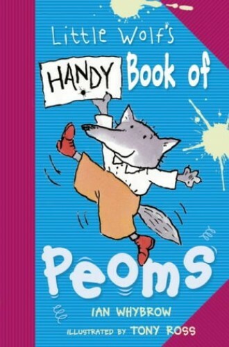 Little Wolf's Handy Book of Peoms by Whybrow, Ian 0007119046 FREE ...