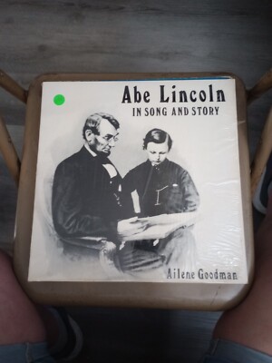 Ailene Goodman "ABE LINCOLN IN SONG AND STORY" Eliza Records 1974 Vinyl ...