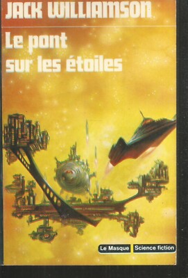 Le Pont sur les étoiles. Jack WILLIAMSON. Masque SF n° 19. X5 | eBay