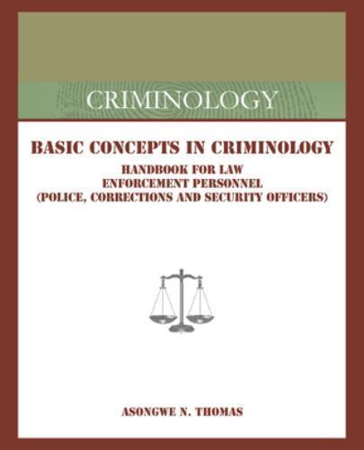 Basic Concepts in Criminology : Handbook for Law Enforcement Personnel ...