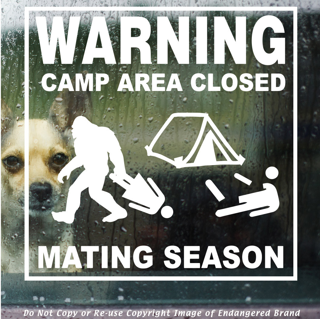 Sasquatch, big Foot, Squatchin Warning sign for mating season Decal ...