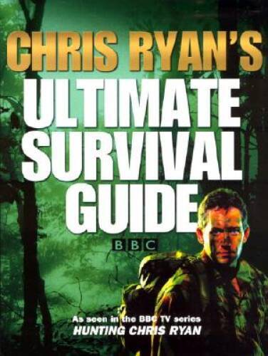 CHRIS RYANS ULTIMATE SURVIVAL GUIDE - Hardcover By CHRIS RYAN - GOOD | eBay