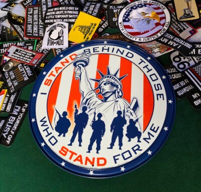 I STAND BEHIND THOSE WHO STAND FOR ME METAL TIN SIGN W/ FREE PATCH dtom ...