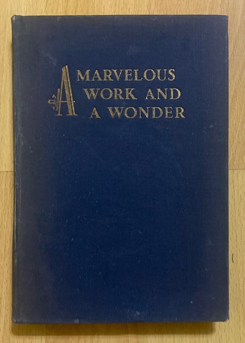 A Marvelous Work And A Wonder By LeGrand Richards 1962 Vintage Mormon LDS Book | eBay