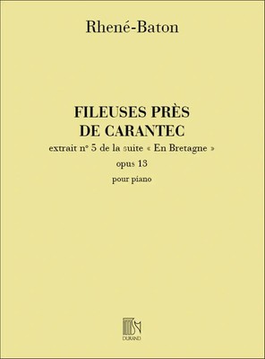 Rhené-Baton | En Bretagne Fileuses... Piano | Partitur | Editions ...