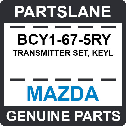 BCY1-67-5RY Mazda OEM Genuine TRANSMITTER SET, KEYL | eBay