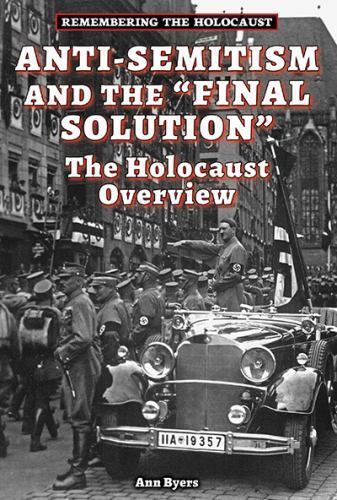 Anti-Semitism and the Final Solution : The Holocaust Overview by Ann ...