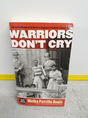 Warriors Don't Cry by Melba Pattillo Beals Civil Rights PB ...