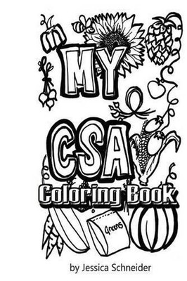 My CSA Coloring Book: My CSA: Community Supported Agriculture by ...
