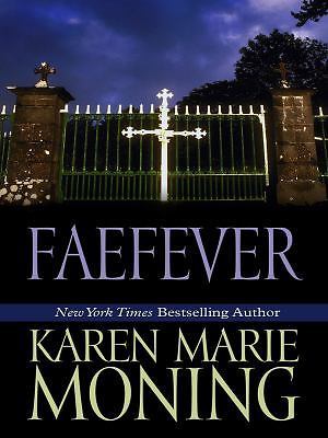Faefever by Karen Marie Moning (2009, Hardcover) for sale online | eBay