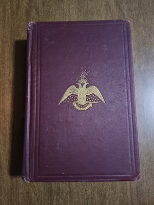 Morals and Dogma Ancient and Accepted Scottish Rite Freemasonry Albert ...
