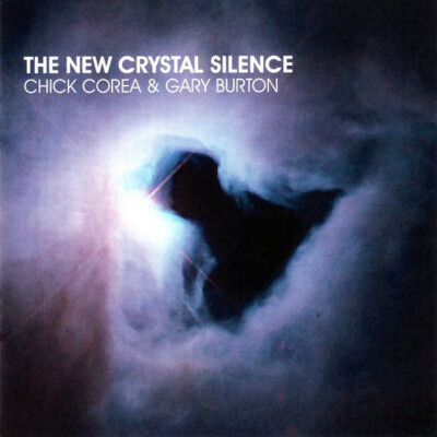 Chick Corea & Gary Burton – The New Crystal Silence (2008) 2CD "EU ...