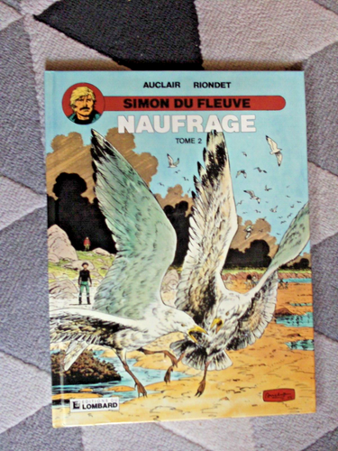 SIMON DU FLEUVE N° 9 NAUFRAGE TOME 2 EO EDITION ORIGINALE | eBay