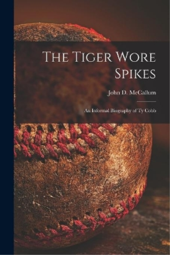 The Tiger Wore Spikes (Paperback) (US IMPORT) | eBay