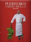 Puerto Rico Sabor Criollo (Spanish - Hardcover, by Chef Wilo Benet ...