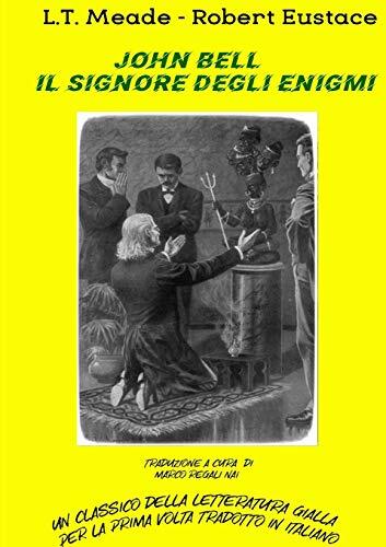 John Bell, il signore degli enigmi 9780244159108| eBay