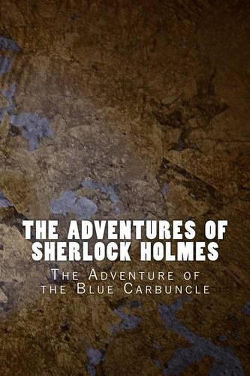 The Adventures of Sherlock Holmes: The Adventure of the Blue Carbuncle ...