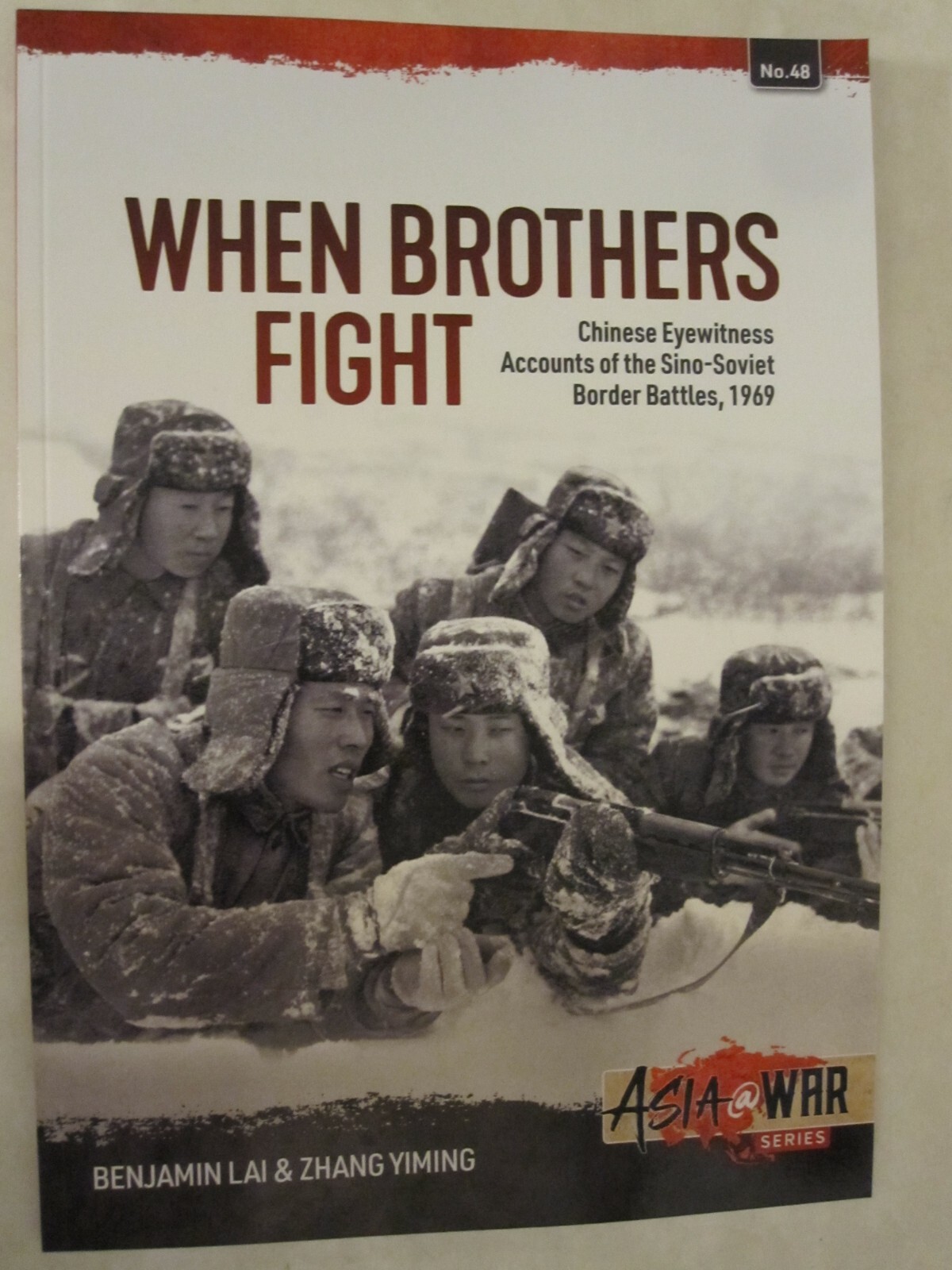 When Brothers Fight Chinese Eyewitness Accounts of the Sino-Soviet ...