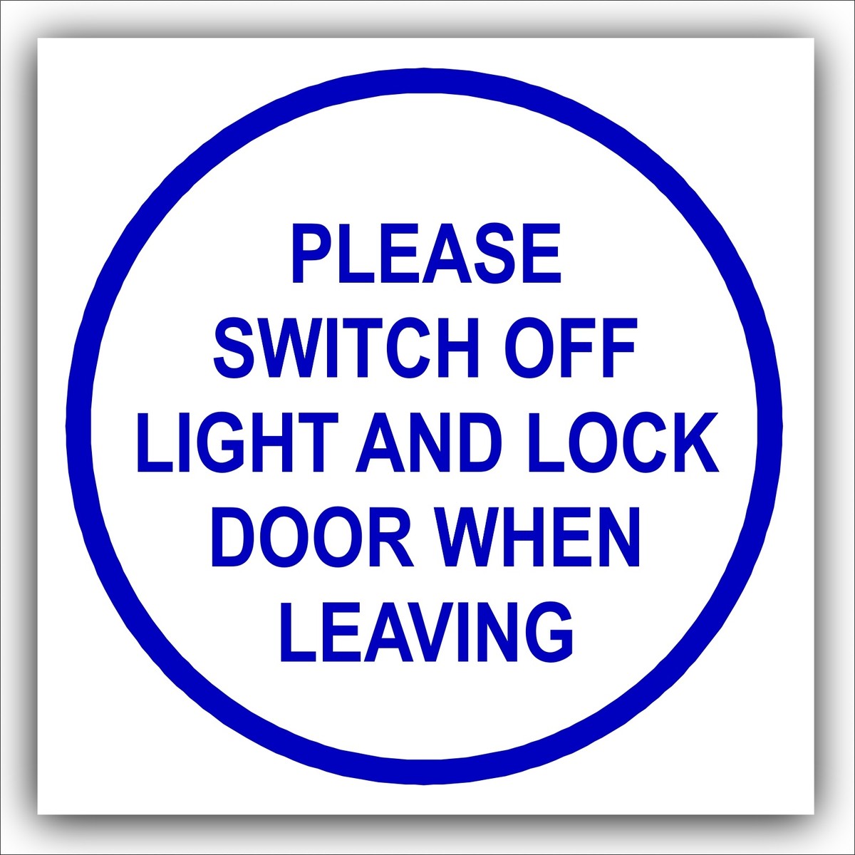 Please Sign Off The Light Switch Please "Don't" Turn Off The Light