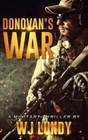 Donovans War: A Military Thriller (A Tommy Donovan Novel) - VERY GOOD ...