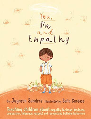 You, Me and Empathy: Teaching children about em, Sanders, Cardoso.. | eBay